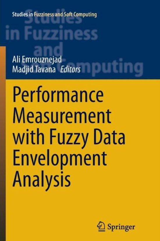 Performance Measurement with Fuzzy Data Envelopment Analysis | 9783662509845 | Livres | bol.com