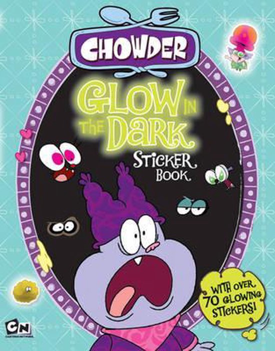 Chowder Glow in the Dark Sticker Book | 9781405255202 | Boeken | bol.com