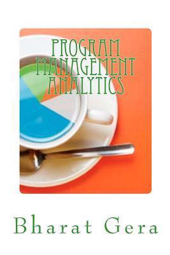 Program Management Analytics | 9781468152692 | Bharat Kumar Gera ...