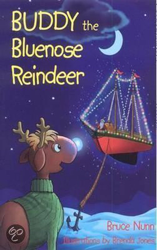 Buddy the Bluenose Reindeer, Bruce Nunn | 9781551095394 | Boeken | bol