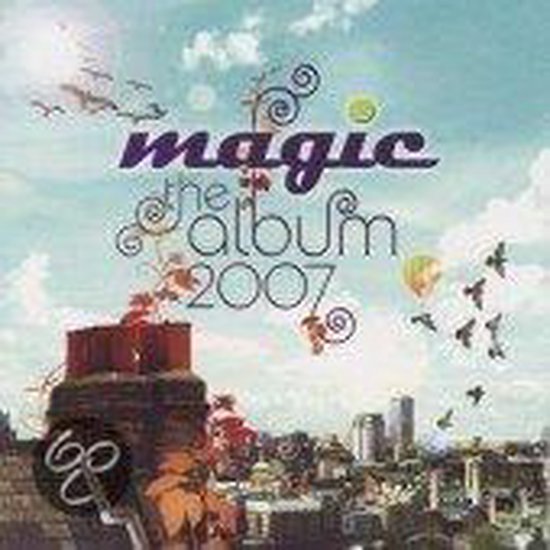 Magic the Album 2007 [2 CD], various artists | CD (album) | Muziek | bol
