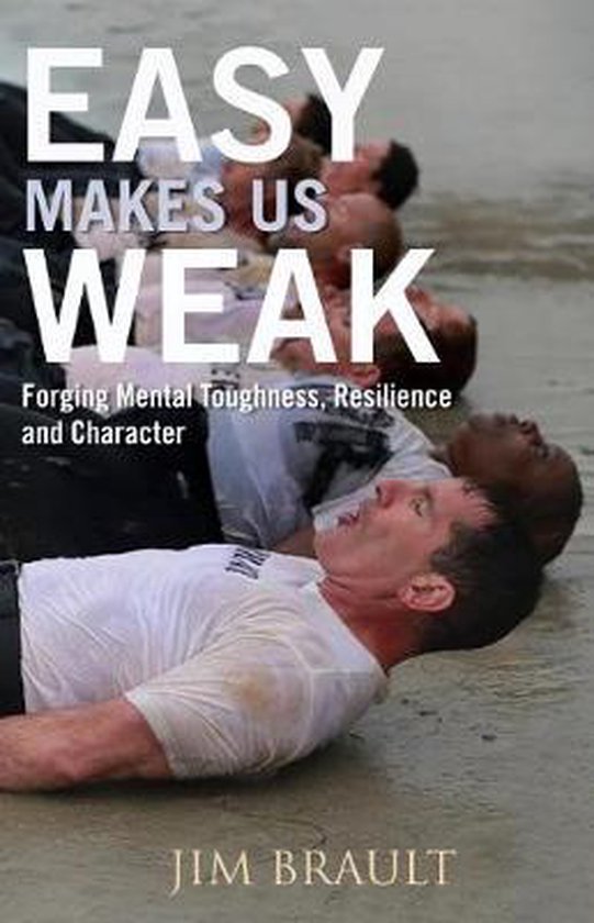 Easy Makes Us Weak, Jim Brault | 9781543942125 | Boeken | bol.com