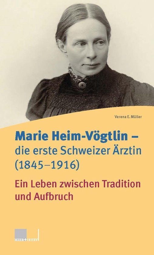 Marie Heim-Vögtlin - Die erste Schweizer Ärztin (1845-1916) (ebook ...