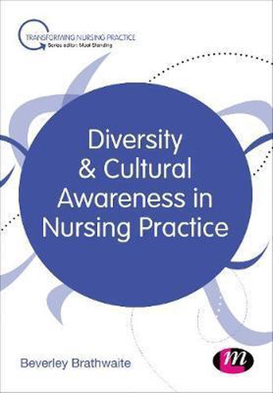 Diversity and Cultural Awareness in Nursing Practice Transforming ...