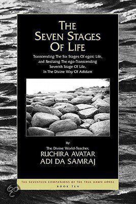 Seven Stages of Life | 9781570971051 | Avatar Adi Da Samraj | Boeken | bol