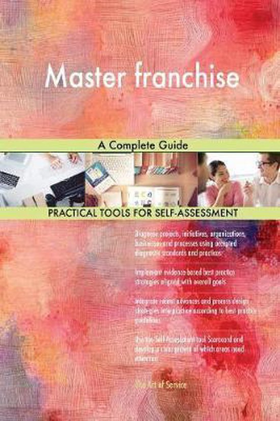 Master franchise A Complete Guide | 9780655529941 | Gerardus Blokdyk ...