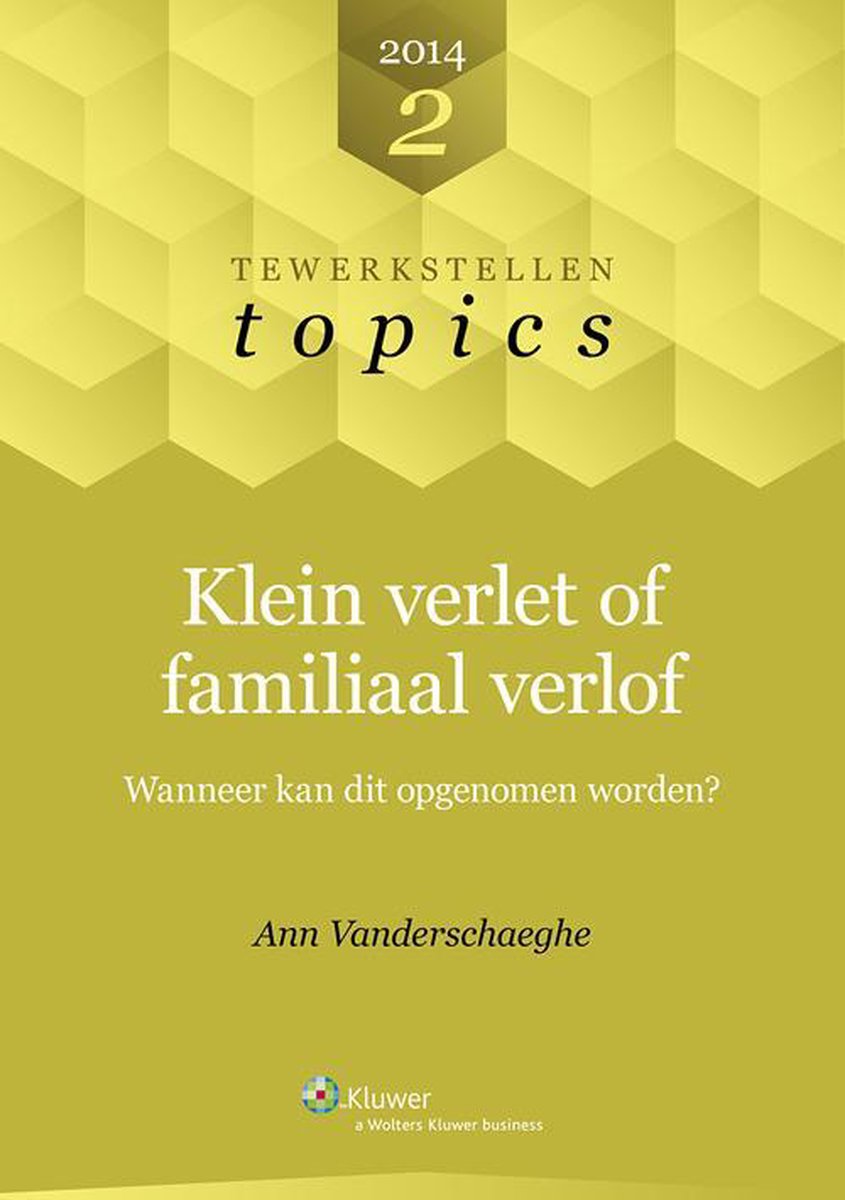 Klein verlet of familiaal verlof | 9789046567395 | Ann vanderschaeghe | Boeken | bol.com