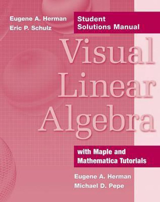 Visual Linear Algebra Student Solutions Manual | 9780471706274 | Eugene ... Visual Linear Algebra Student Solutions Manual | 9780471706274 | Eugene ...