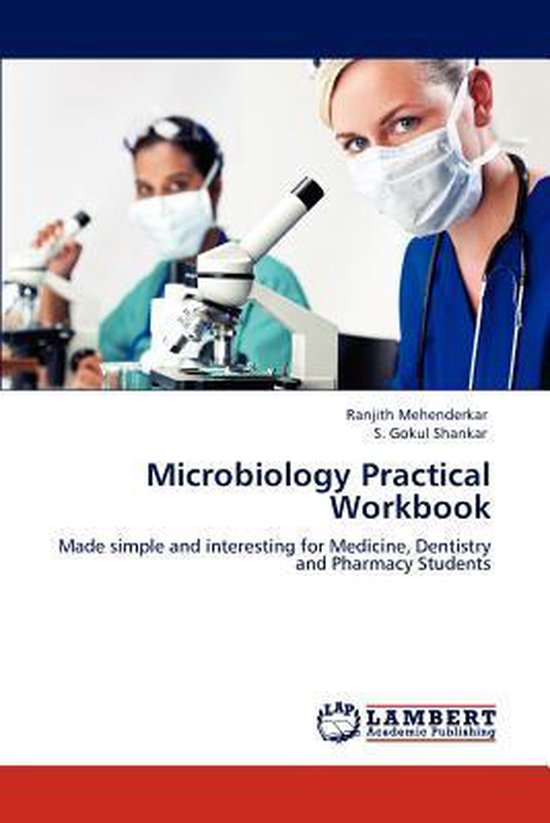 Microbiology Practical Workbook | 9783844332506 | Ranjith Mehenderkar ...