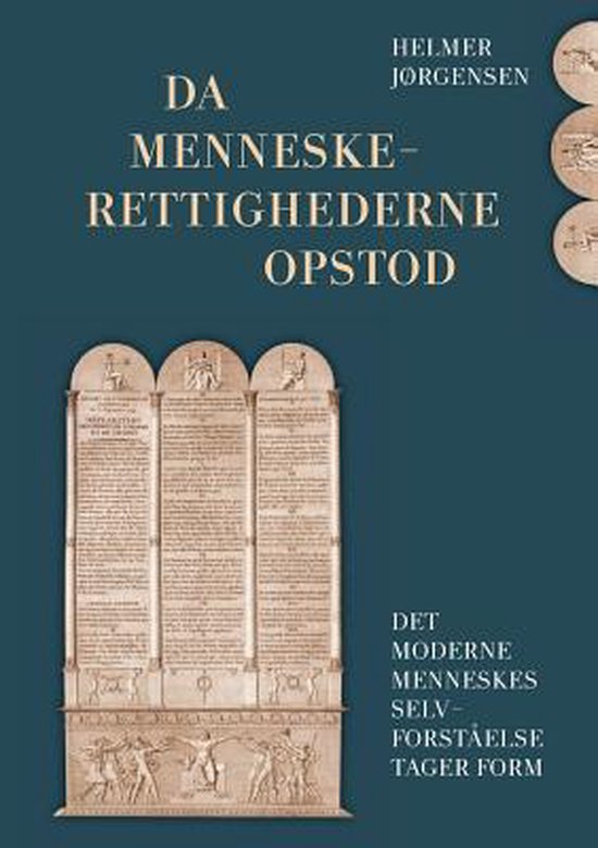Da menneskerettighederne opstod, Helmer JØRgensen | 9788776911799 ...