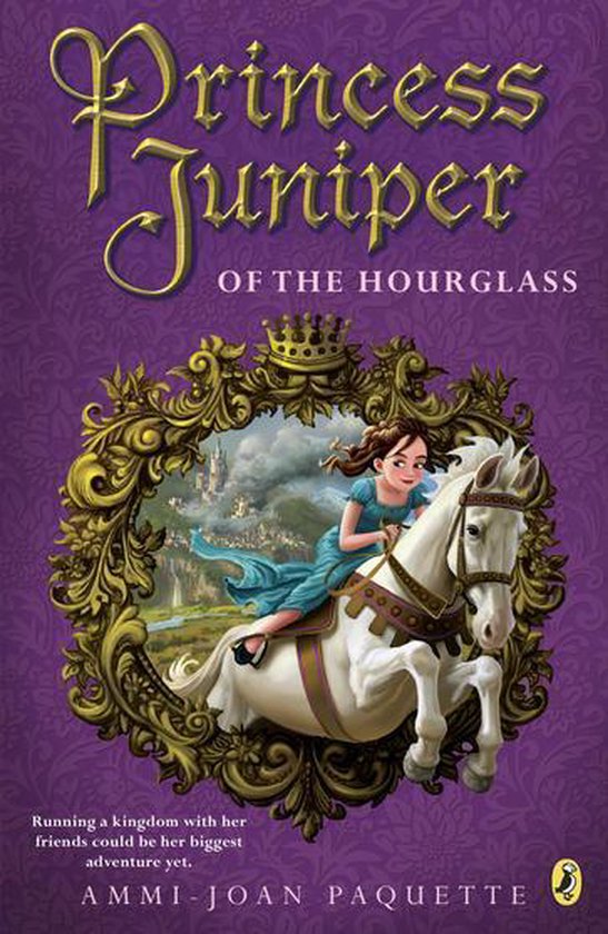 Princess Juniper 1 - Princess Juniper of the Hourglass (ebook), Ammi ...
