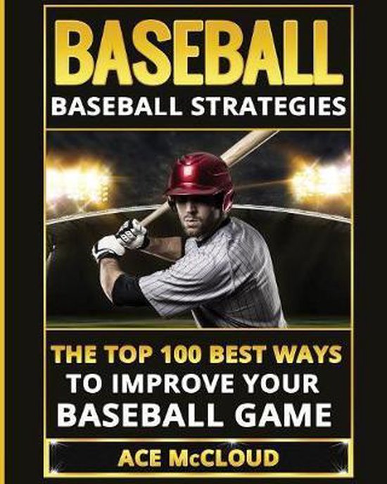 Best Strategies Exercises Nutrition & Training- Baseball, Ace Mccloud ...