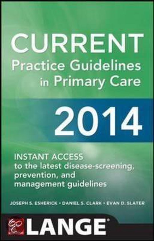 Current Practice Guidelines in Primary Care 2014 | 9780071818247 | M.D ...