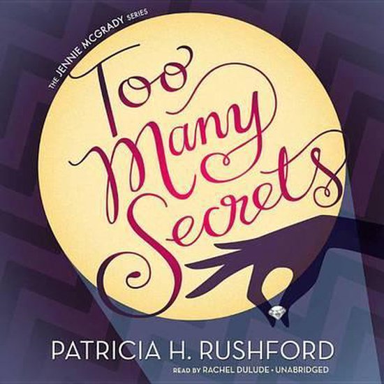 Too Many Secrets, Patricia H Rushford | 9781482957150 | Boeken | bol.com