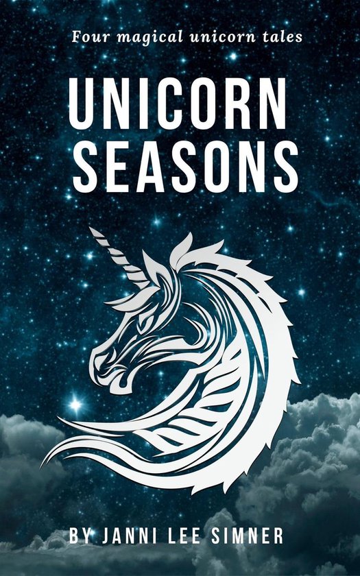 Unicorn Seasons (ebook), Janni Lee Simner | 9781311589804 | Boeken ...