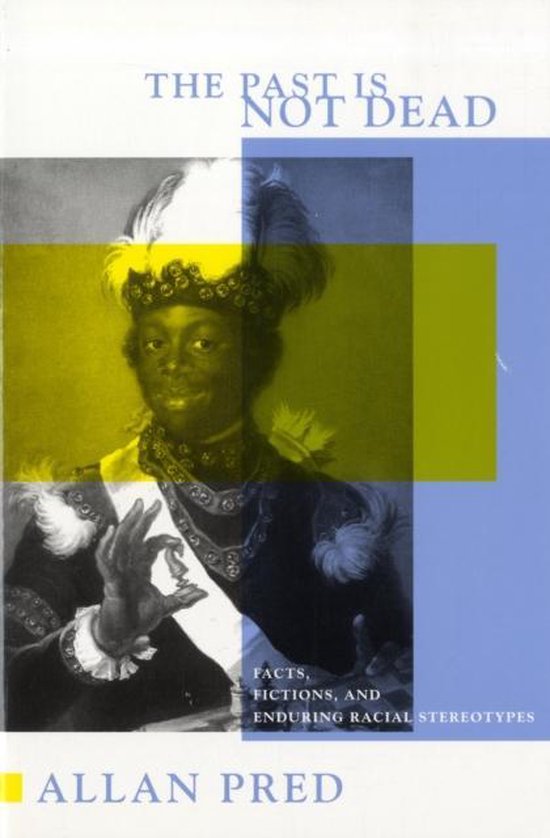 Past Is Not Dead, Allan Pred | 9780816644063 | Boeken | bol.com