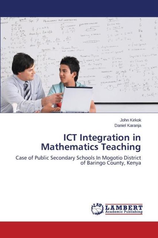 ICT Integration in Mathematics Teaching | 9783659498886 | John Kirkok ...