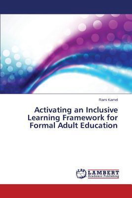 Activating an Inclusive Learning Framework for Formal Adult Education ...