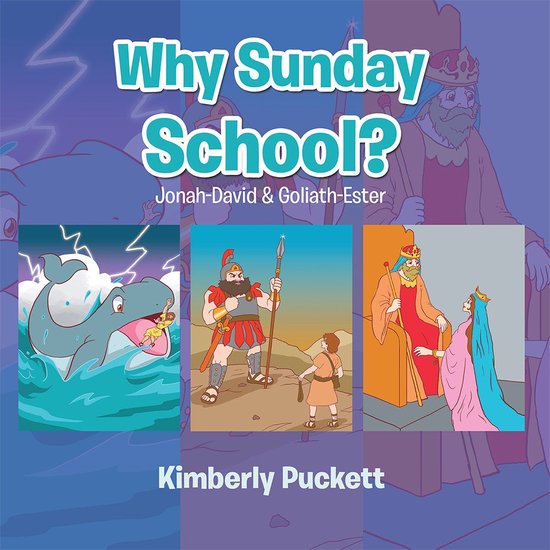 Why Sunday School? (ebook), Kimberly Puckett | 9781490706672 | Boeken | bol