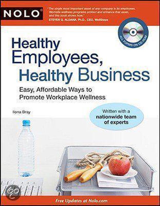 Healthy Employees, Healthy Business, Ilona Bray | 9781413310740 ... Healthy Employees, Healthy Business, Ilona Bray | 9781413310740 ...