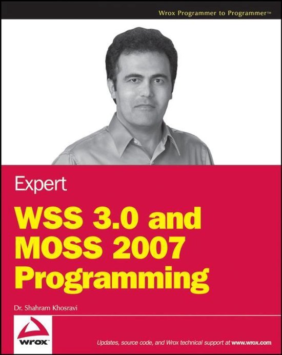 Expert Wss 3.0 And Moss 2007 Programming | 9780470381373 | Shahram Khosravi | Boeken | bol.com