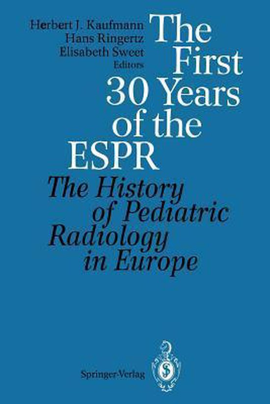 The First 30 Years of the ESPR | 9783540565413 | Boeken | bol