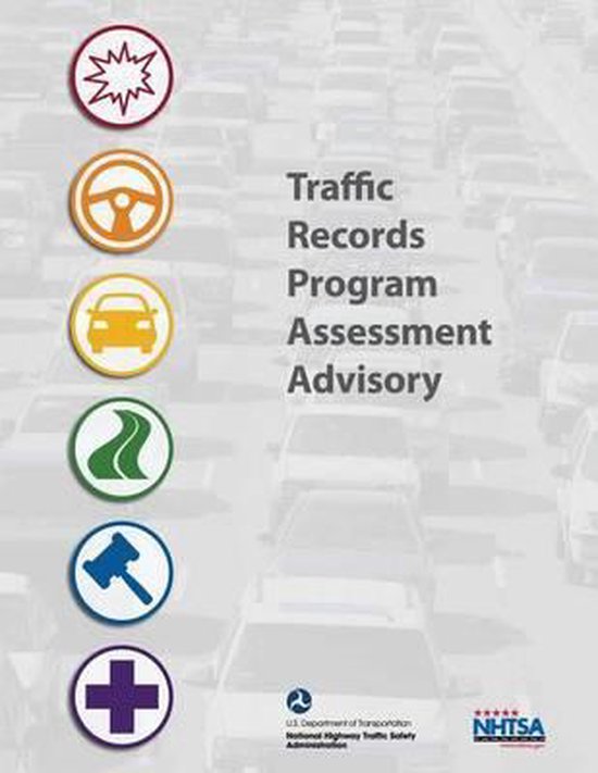 Traffic Records Program Assessment Advisory, National Highway Traffic ...