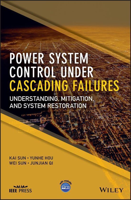 IEEE Press - Power System Control Under Cascading Failures (ebook), Kai Sun |... | bol