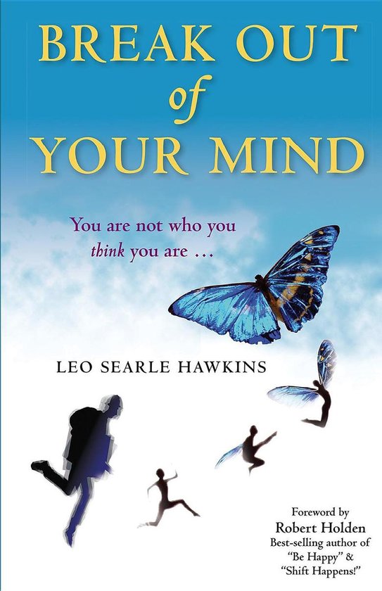 Break Out of Your Mind (ebook), Leo Searle Hawkins | 9780955455636 ...