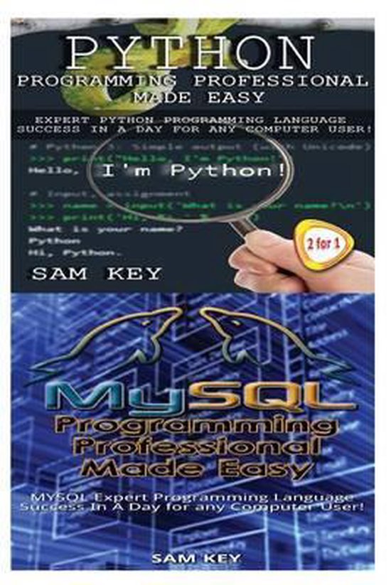 Programming Python Programming Professional Made Easy And Mysql Programming