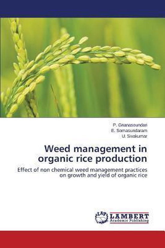 Weed management in organic rice production, Gnanasoundari P ...
