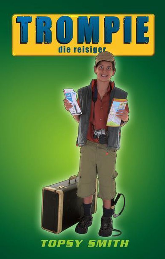 Trompie die reisiger (#21) (ebook), Topsy Smith | 9780798154116 ...