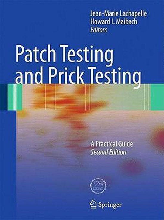 Patch Testing And Prick Testing 9783540928058 Jean Marie Lachapelle 1834