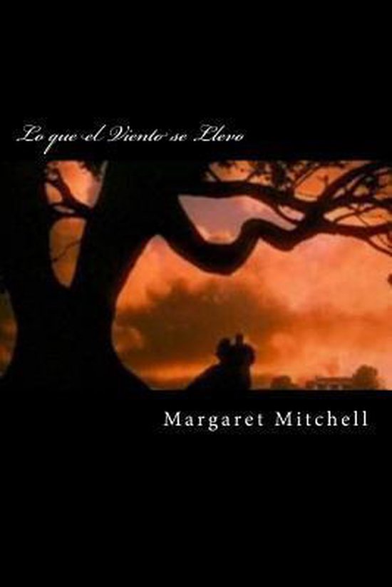 Lo que el Viento se Llevo (Spanish Edition), Margaret Mitchell | 9781542389129 | Boeken | bol.com