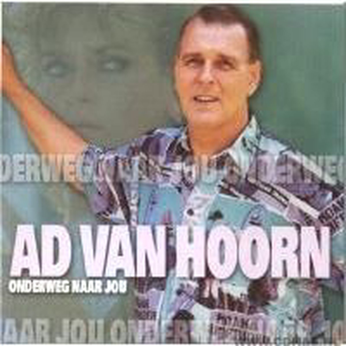 Ad van Hoorn - Onderweg naar jou, Ad van Hoorn | CD (album) | Muziek ...