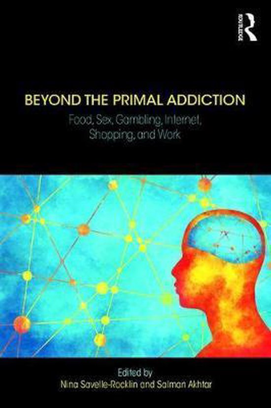 Beyond the Primal Addiction | 9780367150723 | Boeken | bol.com