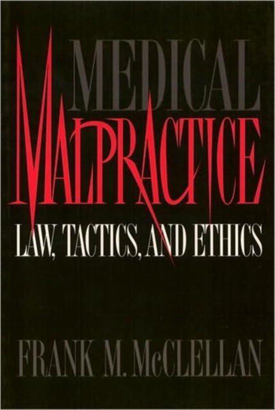 Medical Malpractice | 9781566390668 | Frank Mcclellan | Boeken | bol.com