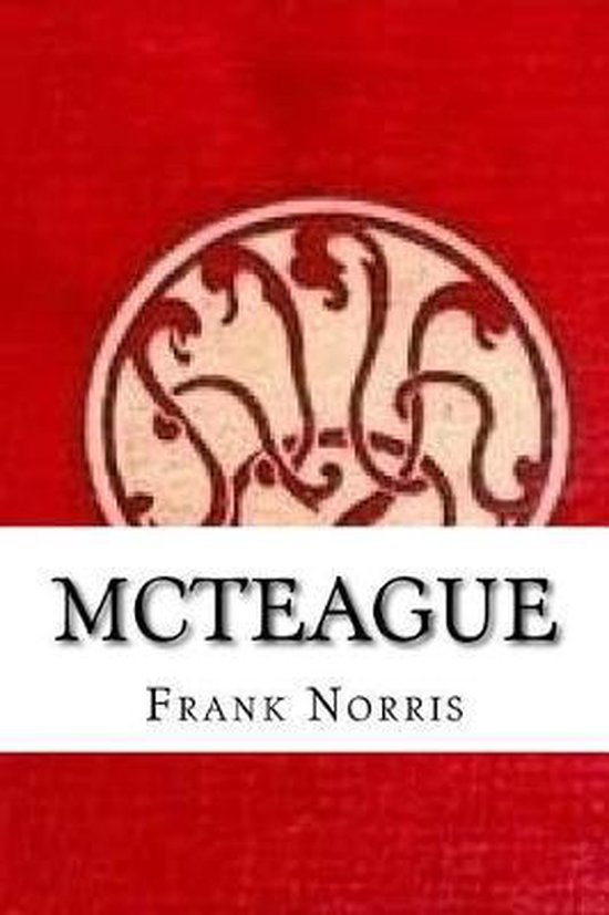 McTeague, Frank Norris | 9781721242139 | Boeken | bol
