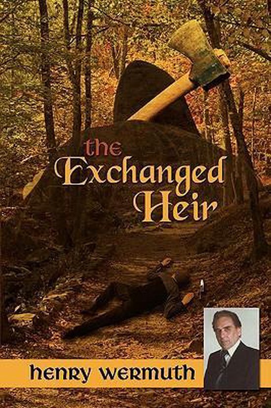The Exchanged Heir, Henry Wermuth | 9781434347169 | Boeken | bol
