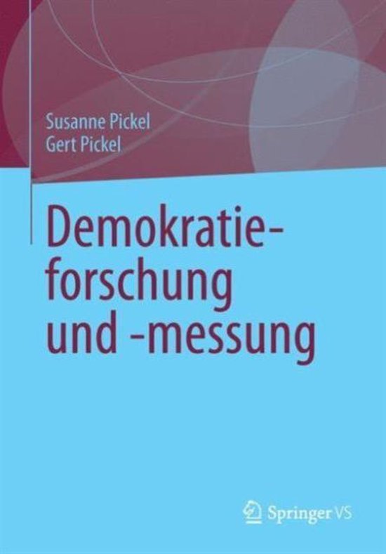 Demokratieforschung Und -Messung | 9783658027216 | Susanne Pickel ...
