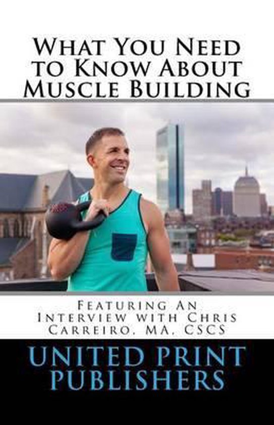 What You Need to Know about Muscle Building, Taylor Carpenter ...