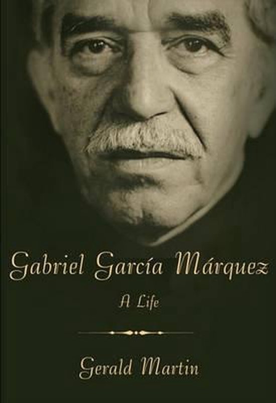 Gabriel Garcia Marquez, Gerald Martin | 9780307271778 | Boeken | bol.com