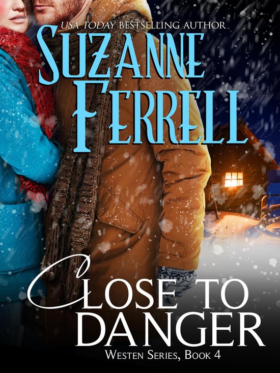 Westen Series 4 - Close To Danger (ebook), Suzanne Ferrell ...