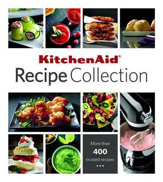Kitchenaid Recipe Collection | 9781680220209 | Boeken | bol.com