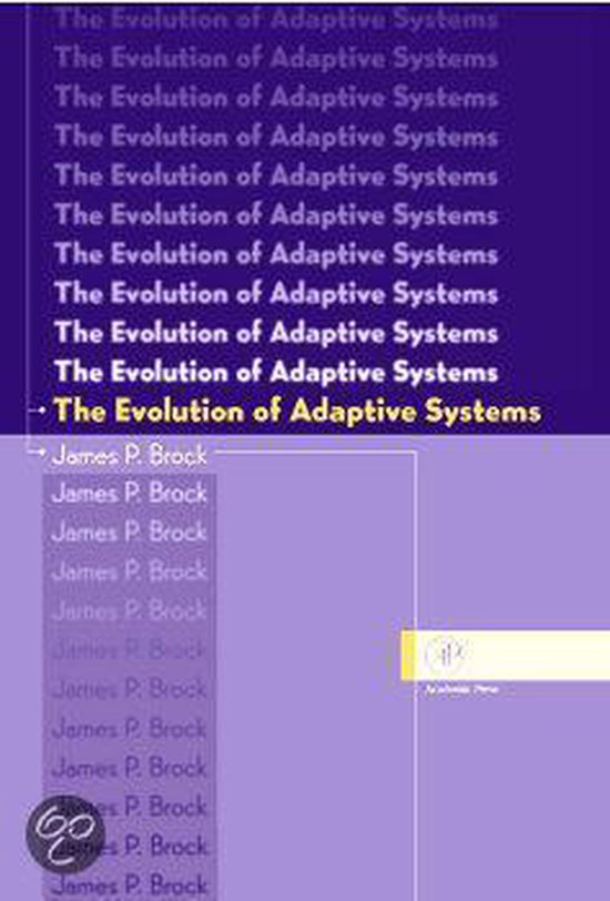 The Evolution of Adaptive Systems | 9780121347406 | James Patrick Brock ...
