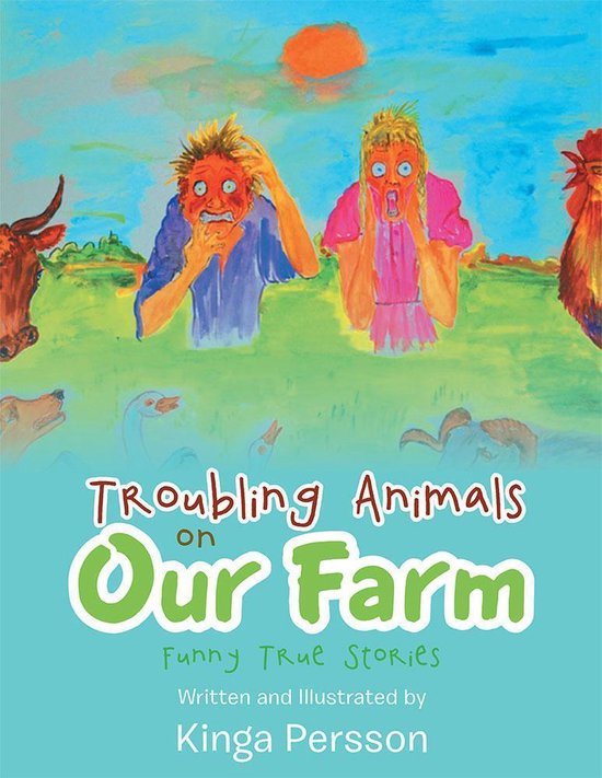 Troubling Animals on Our Farm (ebook), Kinga Persson | 9781503577497 ...