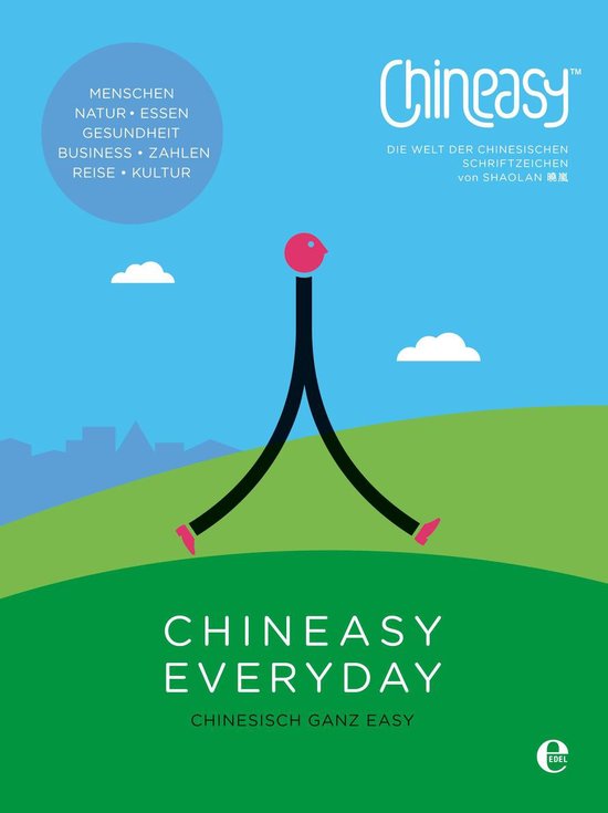 Chineasy Everyday (ebook), Shaolan Hsueh | 9783841904386 | Boeken | bol.com
