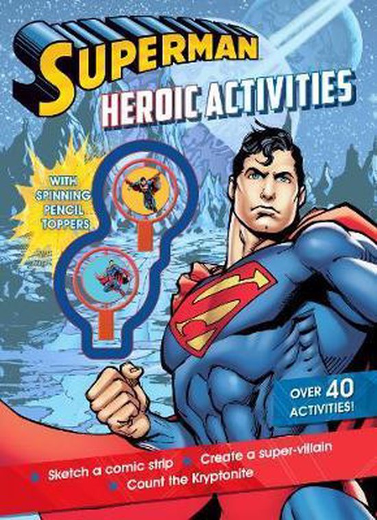 Superman Heroic Activities with Spinning Pencil Toppers, Parragon Books ...