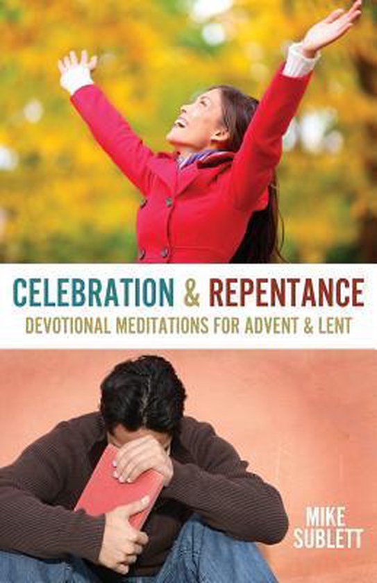 Celebration & Repentance | 9781632327901 | Mike Sublett | Boeken | bol.com