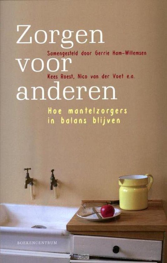 Zorgen voor anderen, Kees Roest | 9789023920298 | Boeken | bol.com